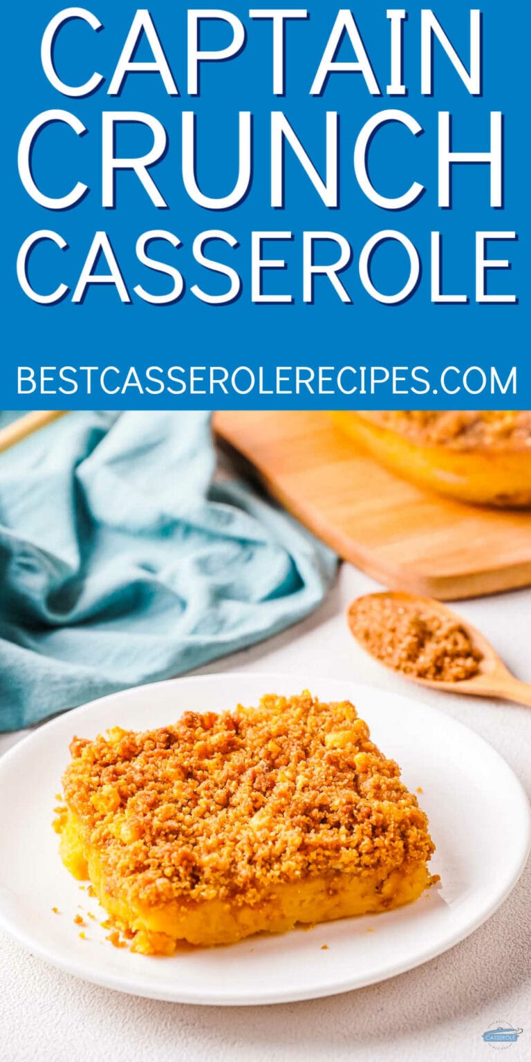 Captain Crunch Casserole Recipe - Best Casserole Recipes