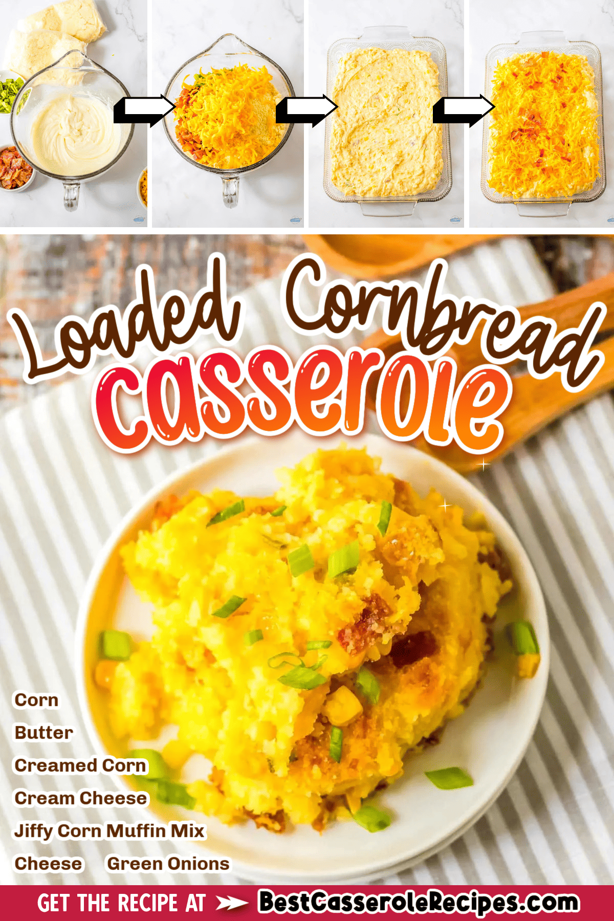Loaded Cornbread Casserole - Best Casserole Recipes